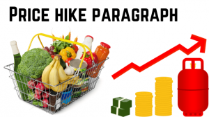 Price hike paragraph 8-10, SSC,HSC and all students 100-500 words ...